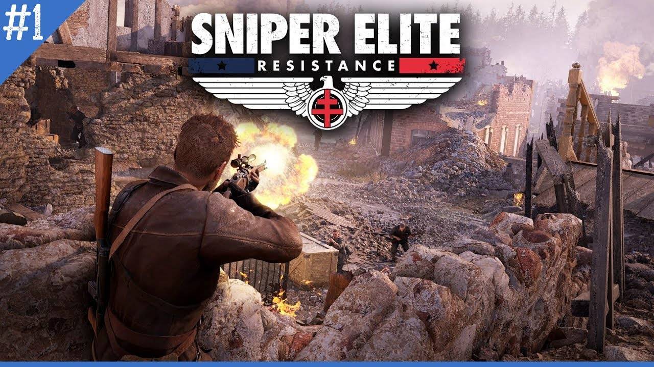 Прохождение Sniper Elite: Resistance (2025) | Часть 1: В тылу врага