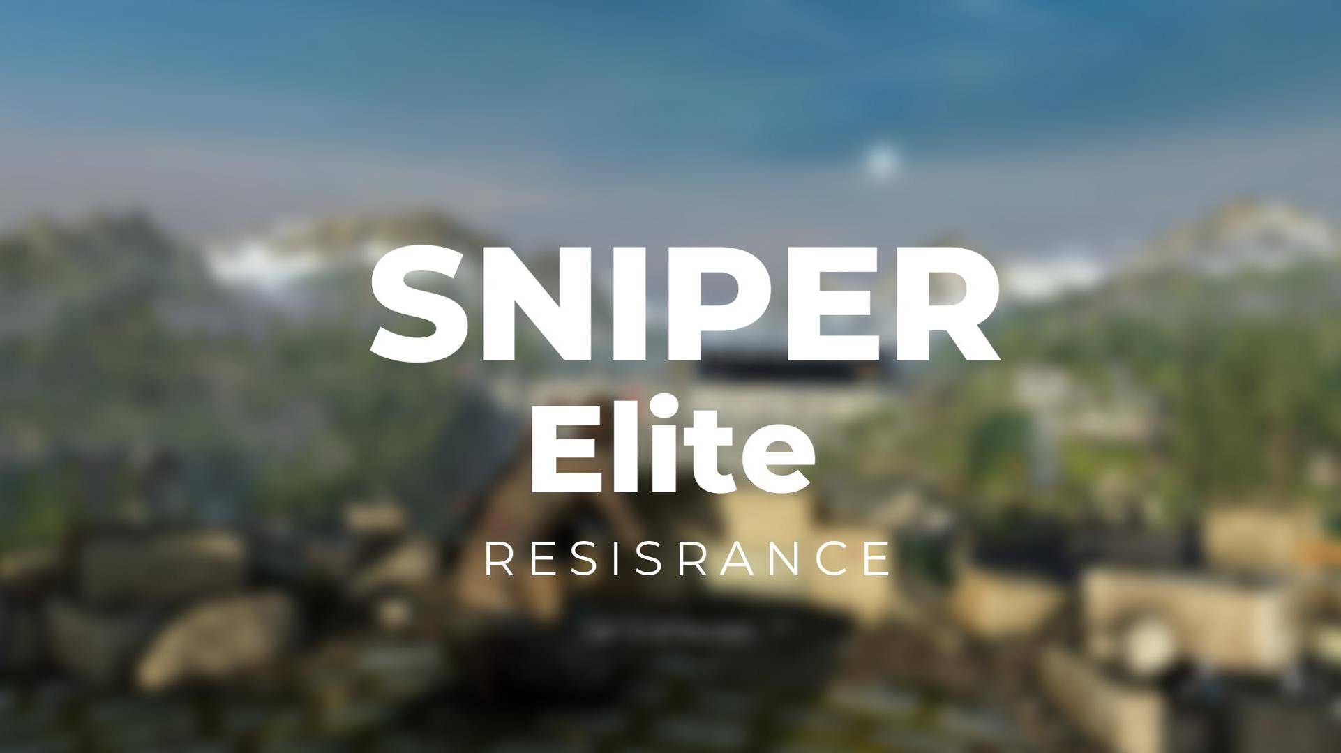 🔥 "Sniper Elite: Resistance — Скрытая война! Эпичные выстрелы и тактические манёвры!" 🔥