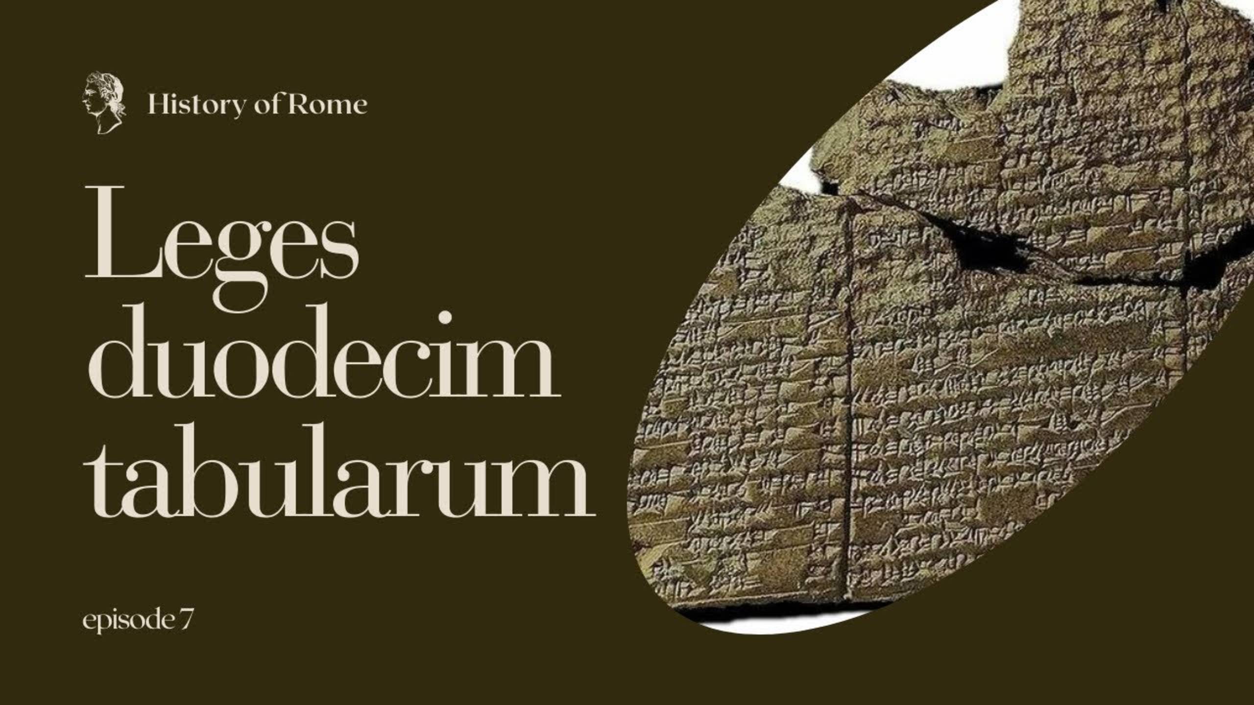 Episode 7 - Древний Рим. Законы 12 табличек, децемвиры, Аппий Клавдий и злоключения Виргинии.