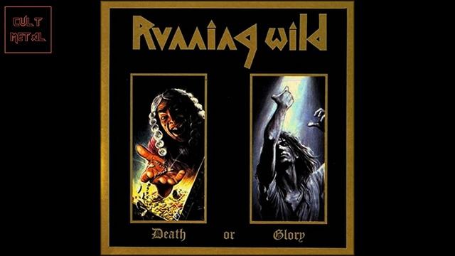 Running Wild  Death Or Glory Full Album