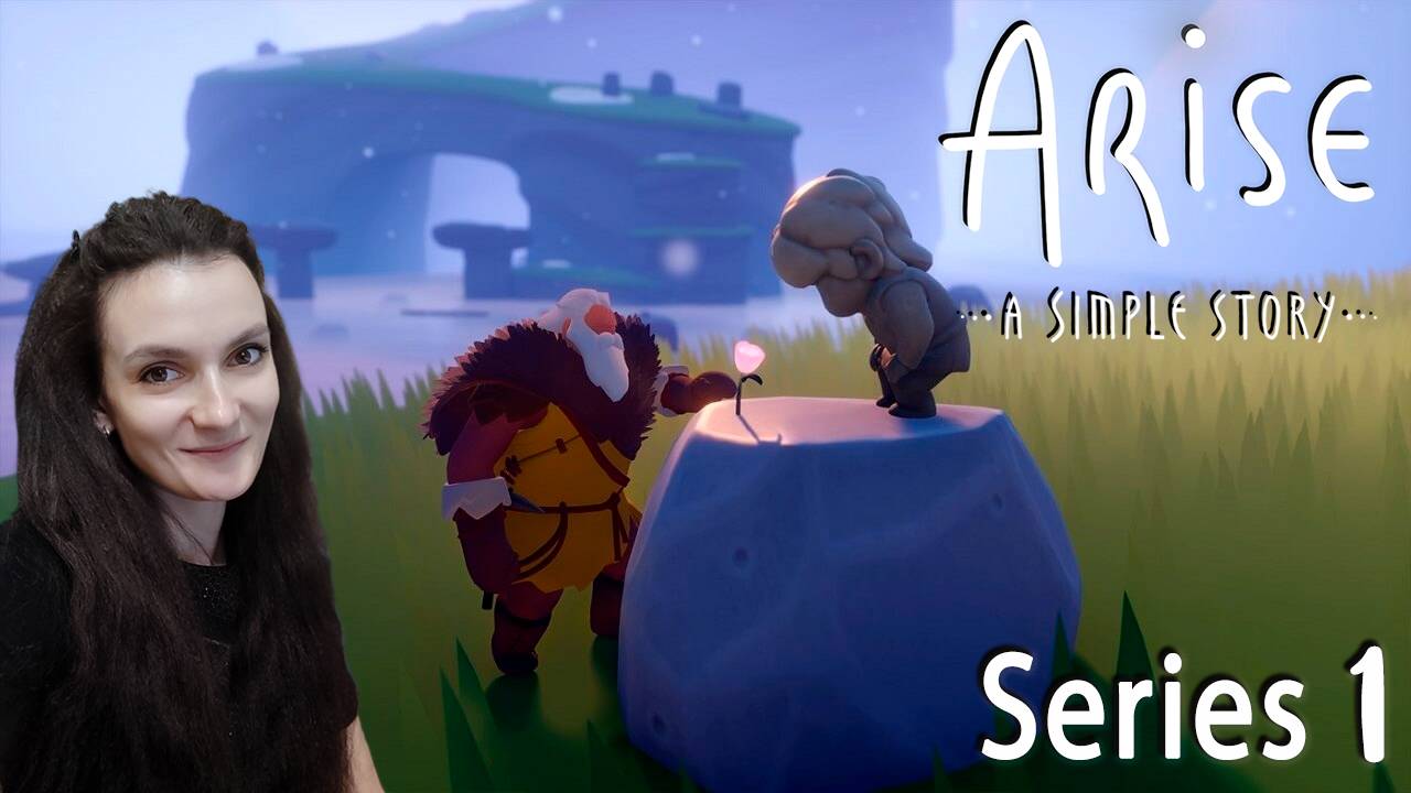 Arise: A Simple Story - Она, Радость - Серия 1