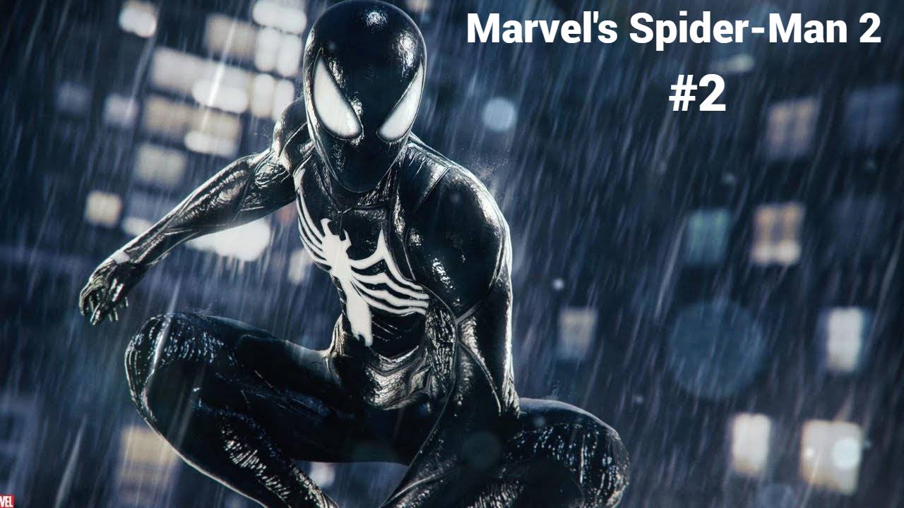 ЧЕЛОВЕК ПАУК 2 ( PC ) Marvel's Spider-Man 2  ПРОХОЖДЕНИЕ БЕЗ КОММЕНТАРИЕВ # 2