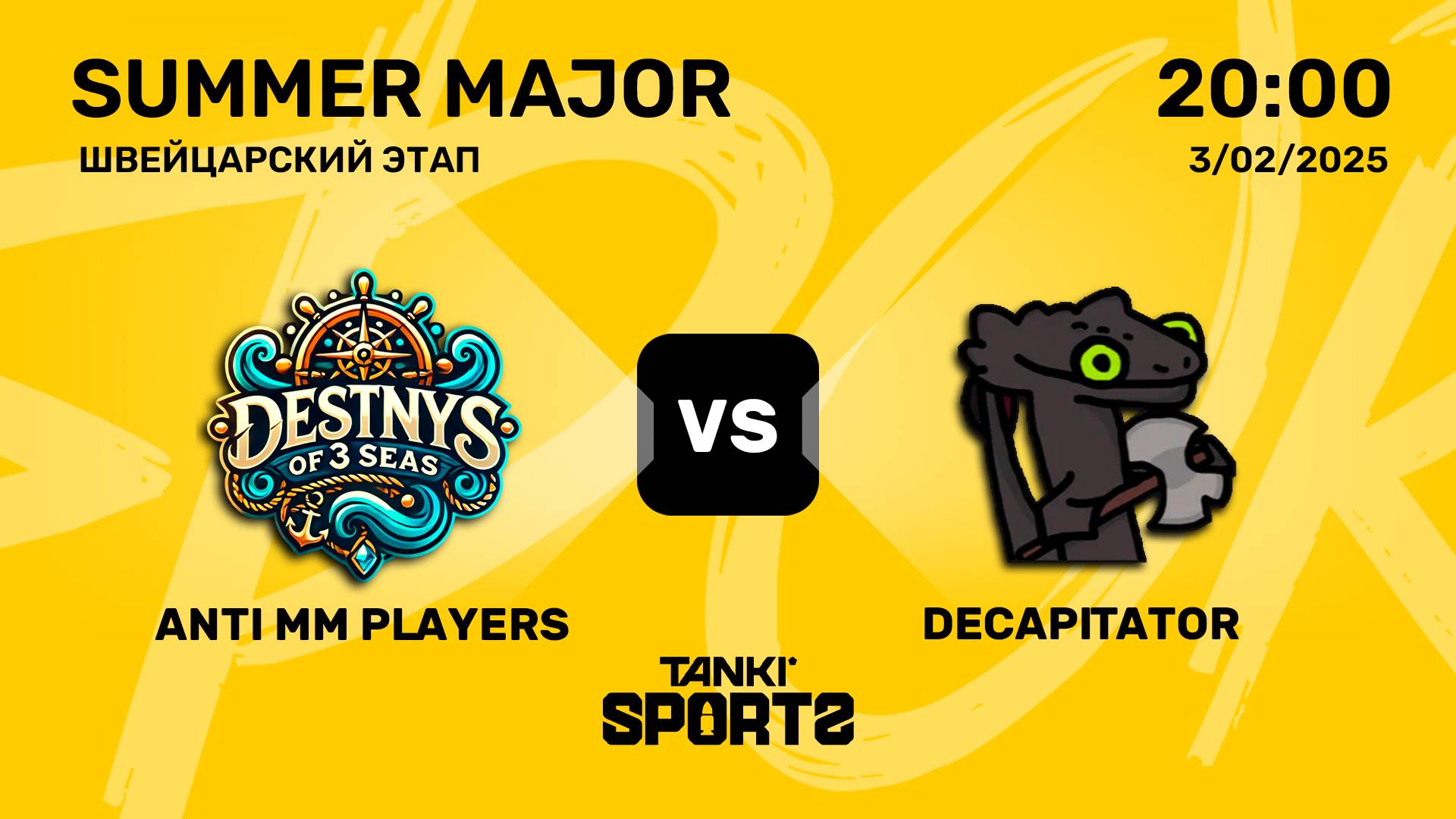 ANTI MM PLAYERS VS DECAPITATOR | SUMMER MAJOR | RANKINGS I | 03.02.2025