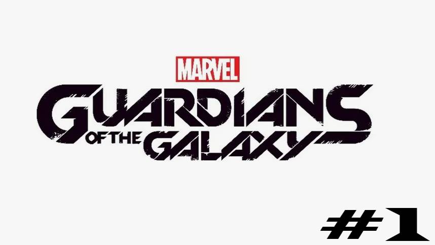 Прохождение The Guardian of the Galaxy | Входим в курс дела | #1