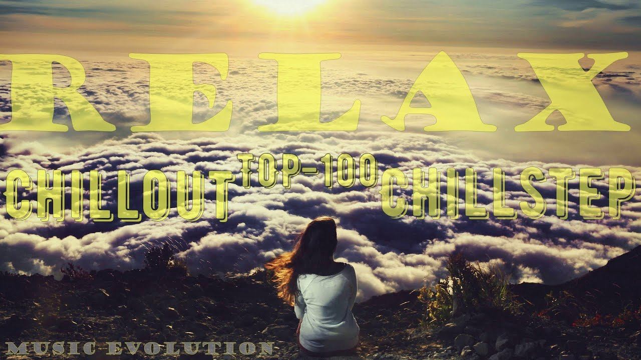 RELAX TOP 100  Chillout  Скачать музыку 2025