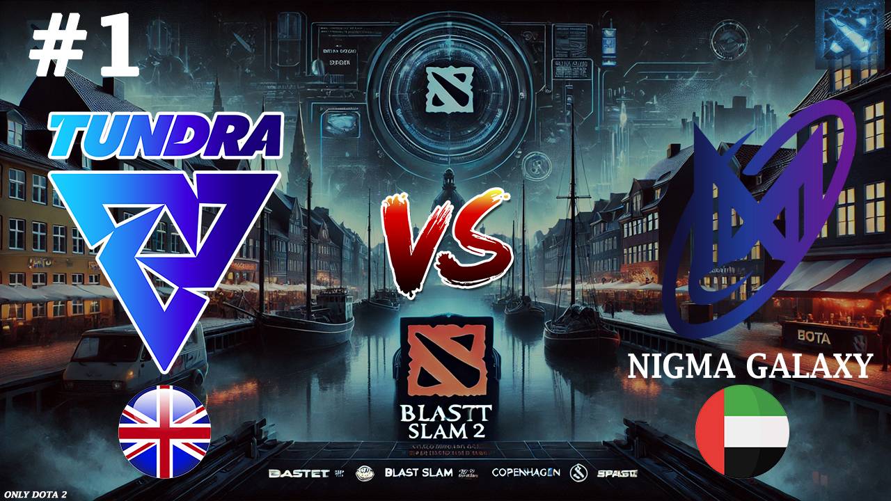 ЗАРУБА ЗА ГРАНД ФИНАЛ! | Tundra vs Nigma #1 (BO3) BLAST Slam #2