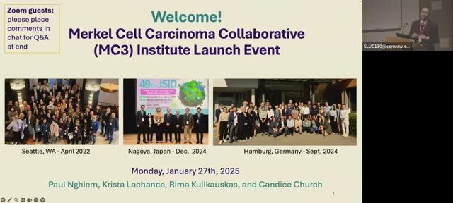 Merkel Cell Carcinoma Collaborative (MC3) Institute Launch Event