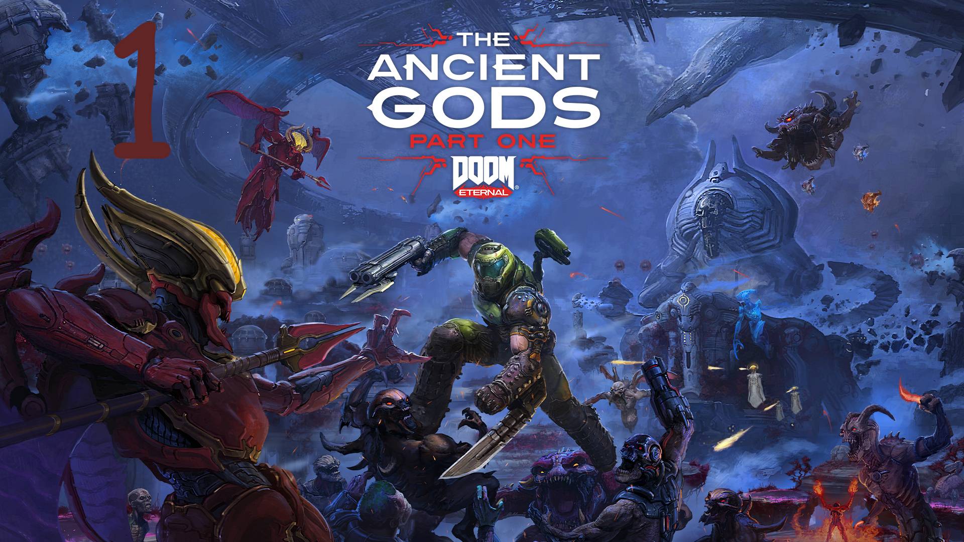 Прохождение Doom Eternal :Ancient Gods part 1.часть 1