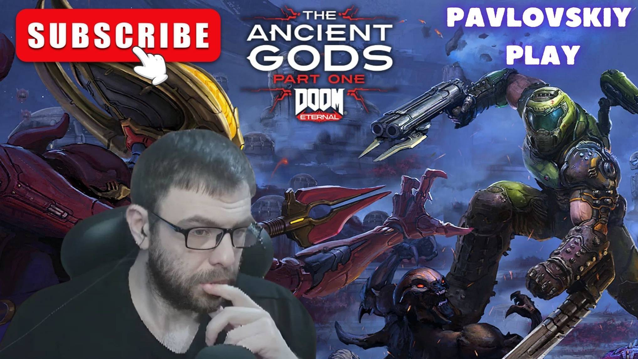 Проходим: DOOM ETRNAL  -  The Ancient Gods