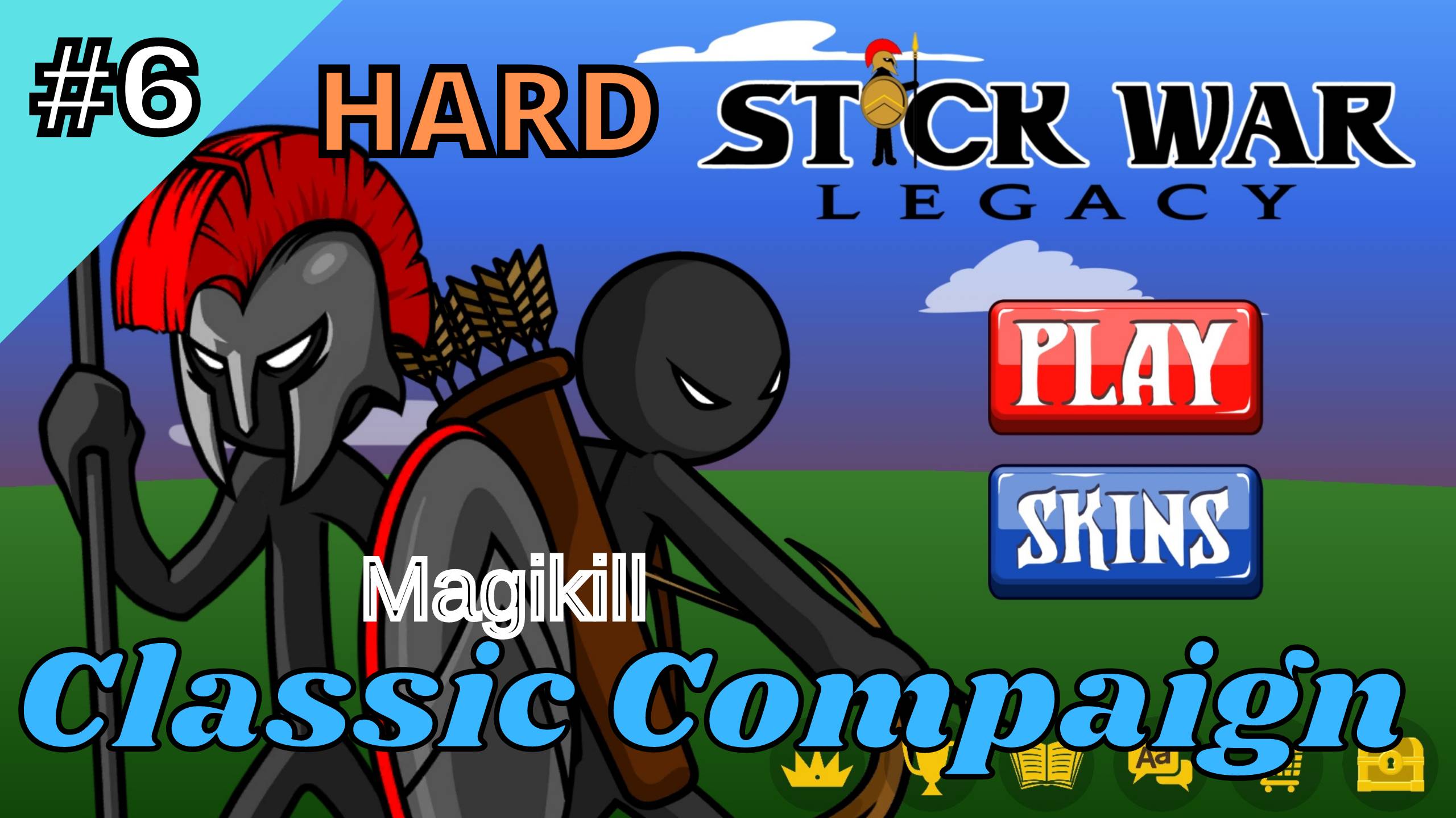 Classic Compaign | Hard 6 | Magickill