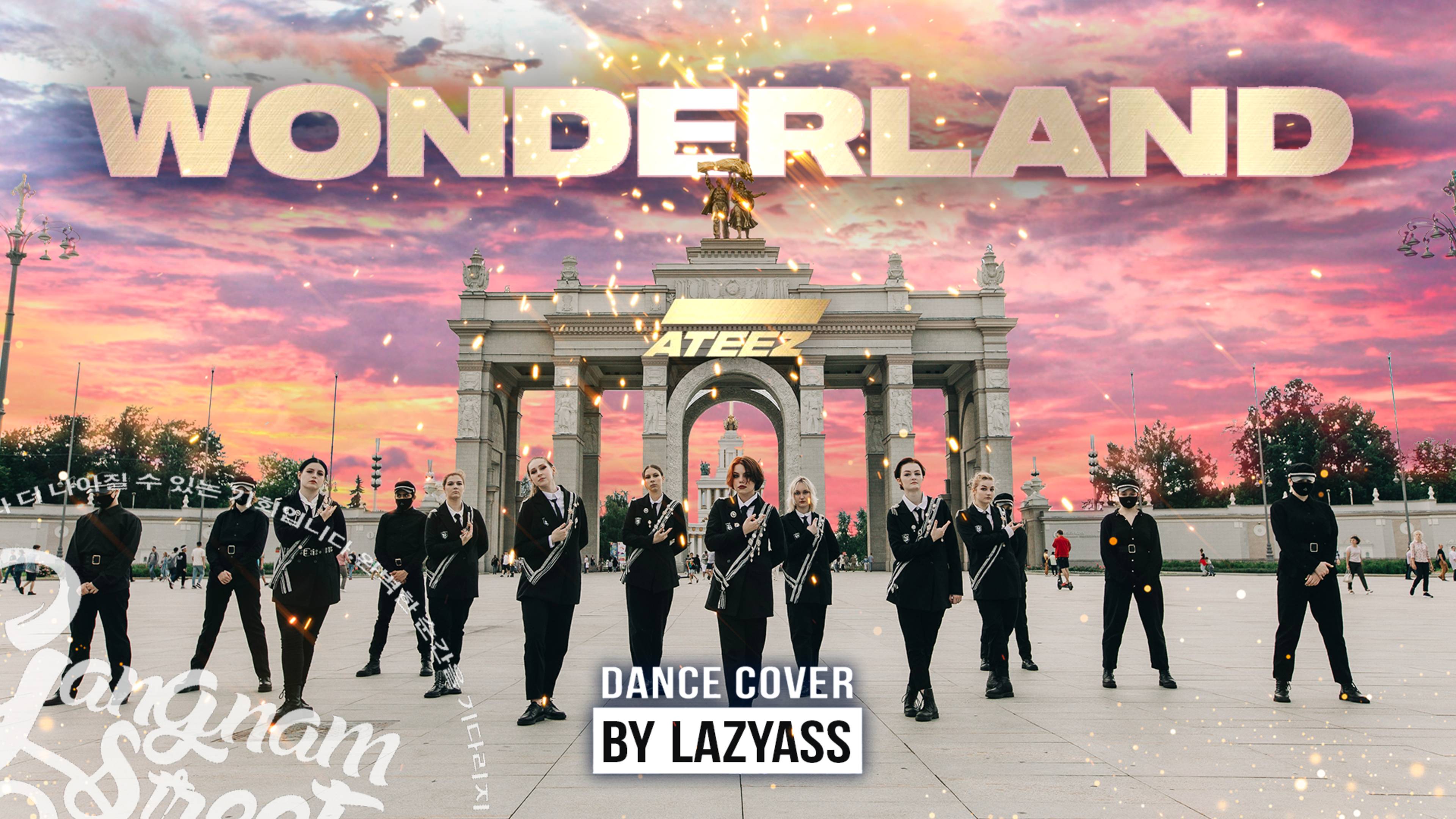 [KPOP IN PUBLIC | ONE TAKE] ATEEZ (에이티즈) - Wonderland by GSS  "Lazyass" from Russia