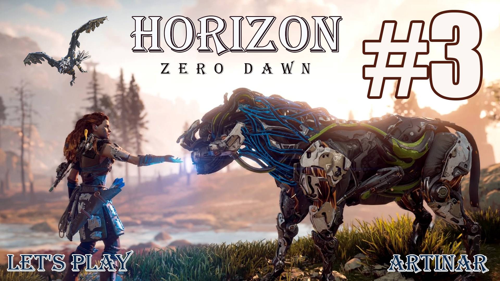 Horizon: Zero Dawn. #3.