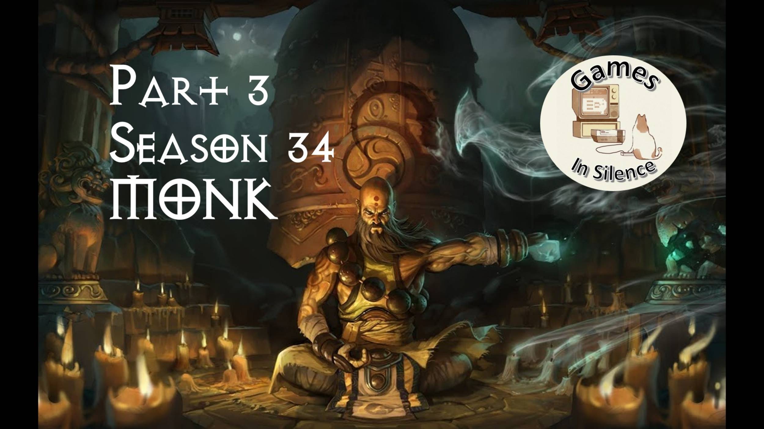 Diablo III - Season 34. Monk. Part 3