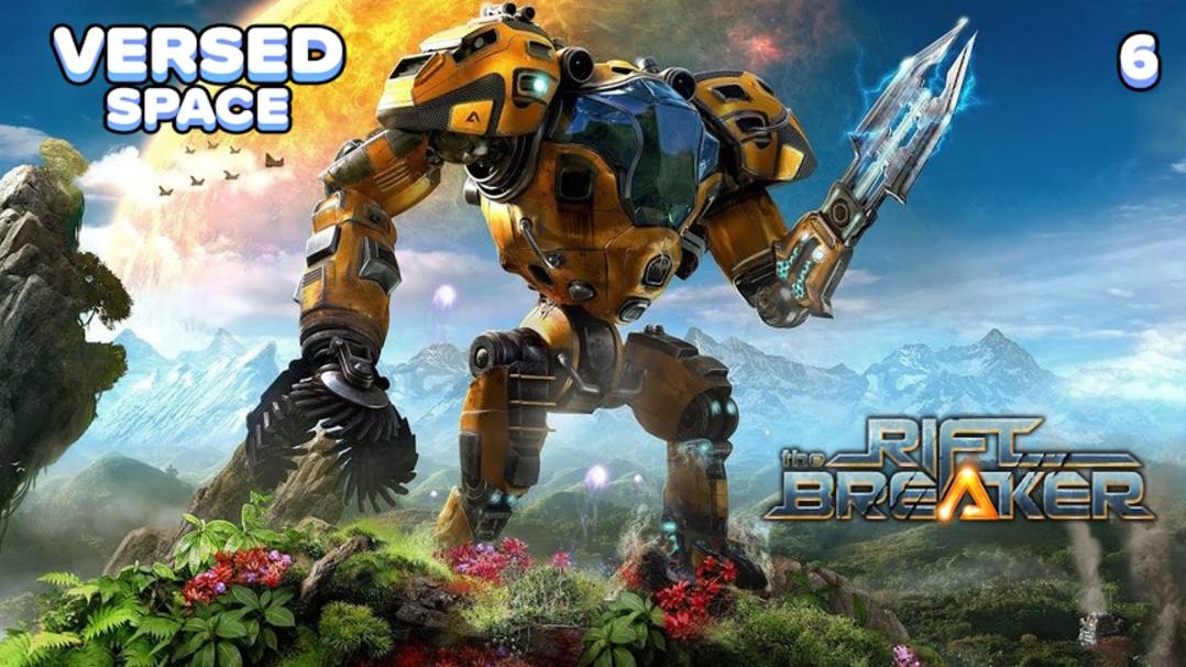 Радиоактивная пустыня и Ядовитые поля, s06. The RiftBreaker