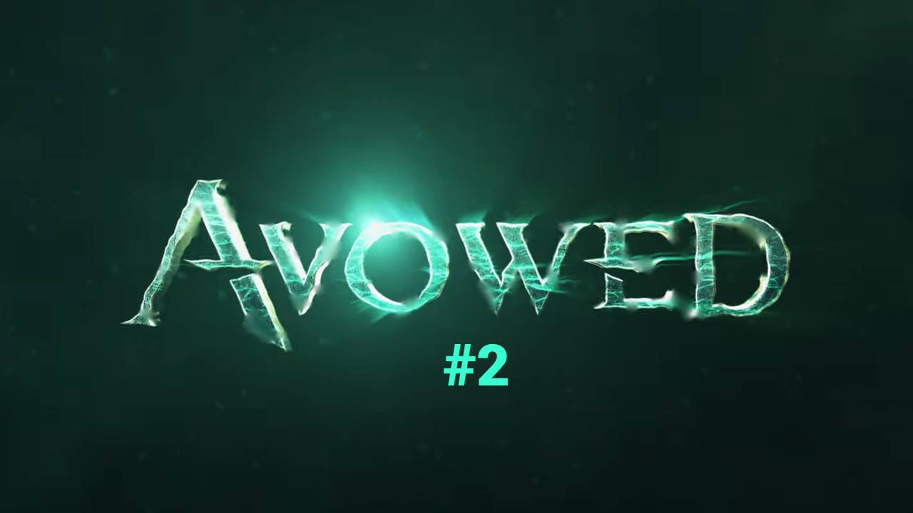 AVOWED  Прохождение Без Комментариев #2