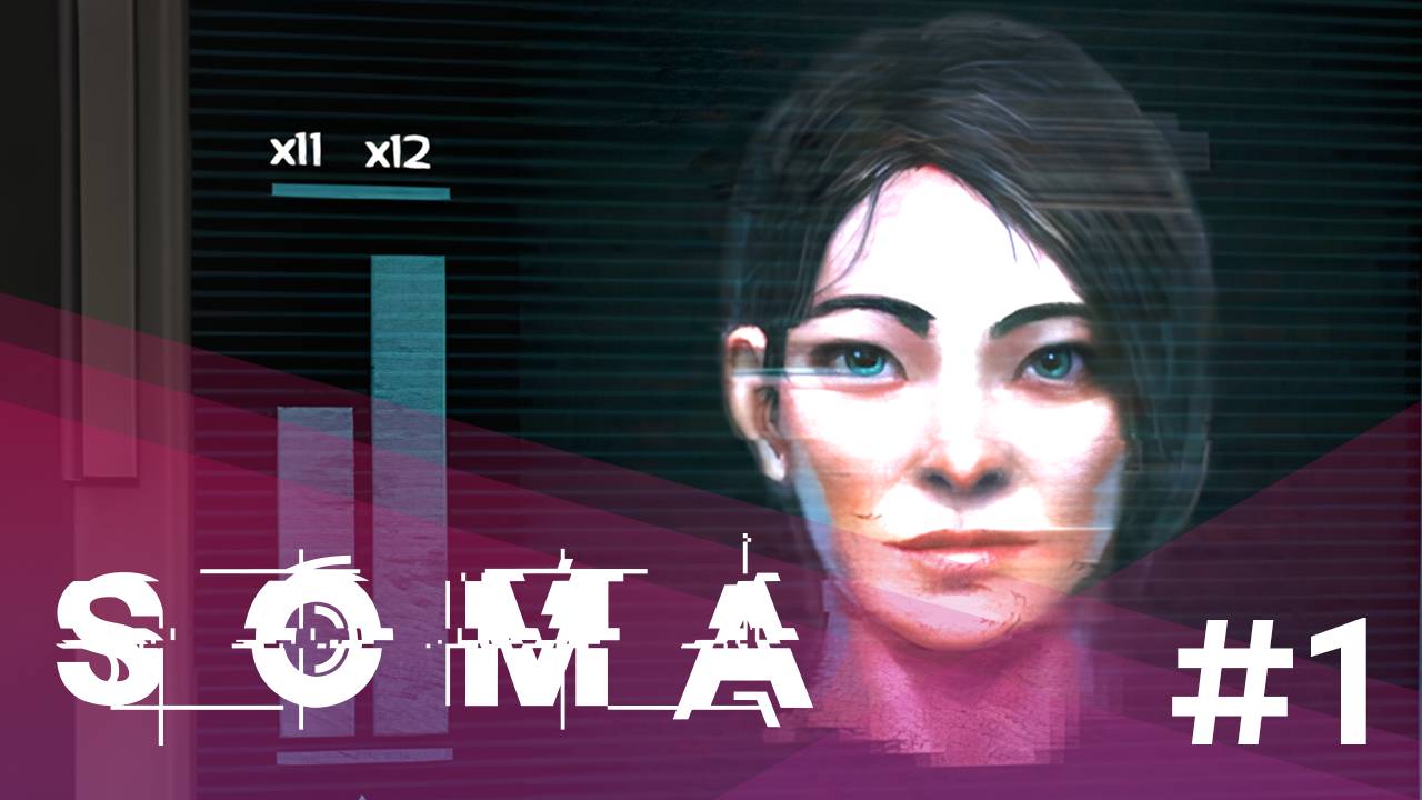 ПОДВОДНЫЙ УЖАС (ЗАПИСЬ СТРИМА) | SOMA #1