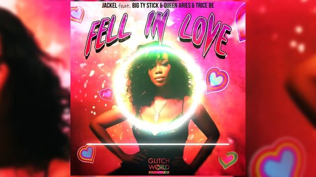 JackEL - Fell In Love (feat. Big Ty Stick, Queen ARIES & Trice Be)