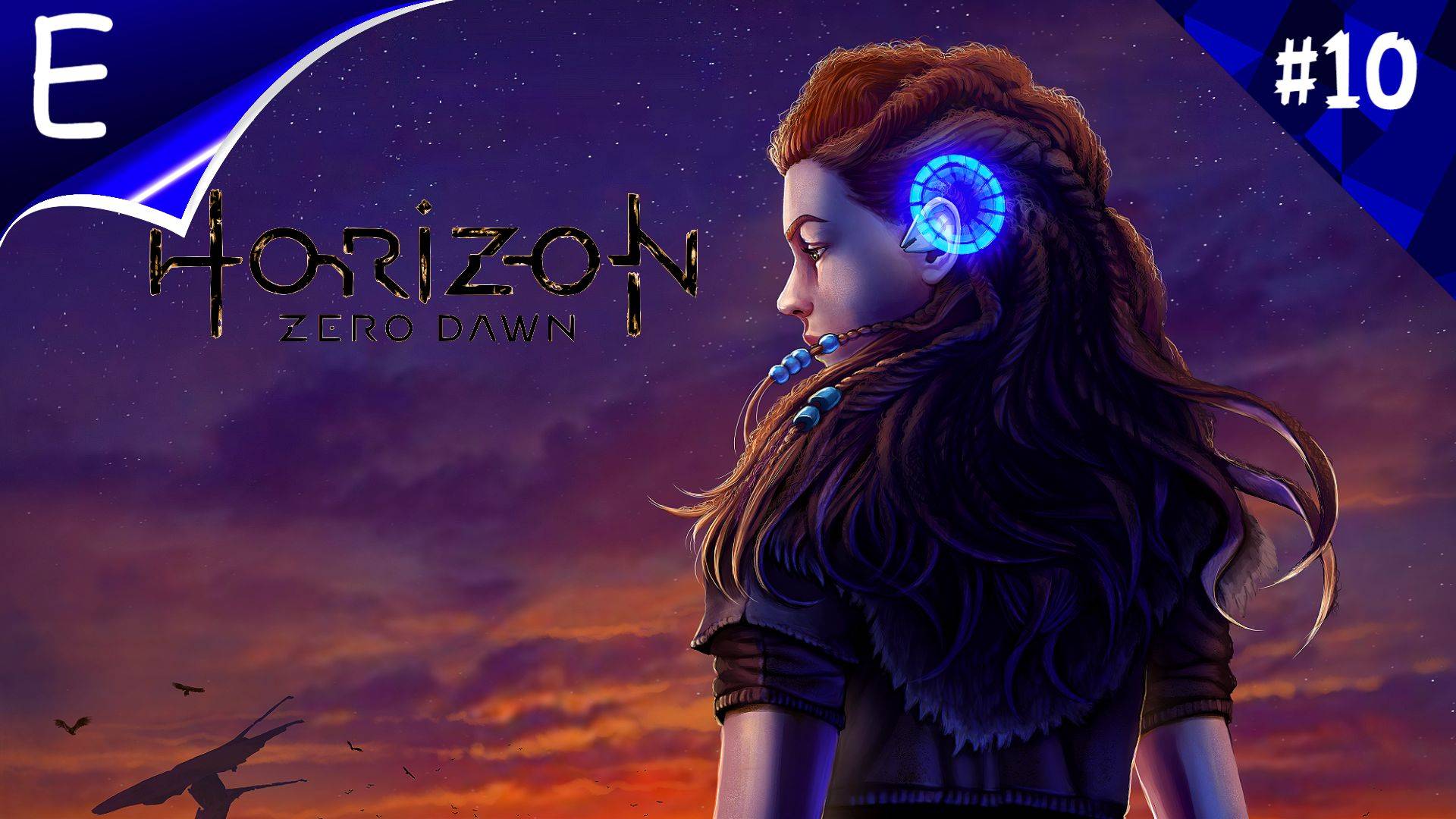 Horizon Zero Dawn Remastered ➤ ПРОХОЖДЕНИЕ #10 ➤ КРАТКОВРЕМЕННОЕ ЗАТИШЬЕ