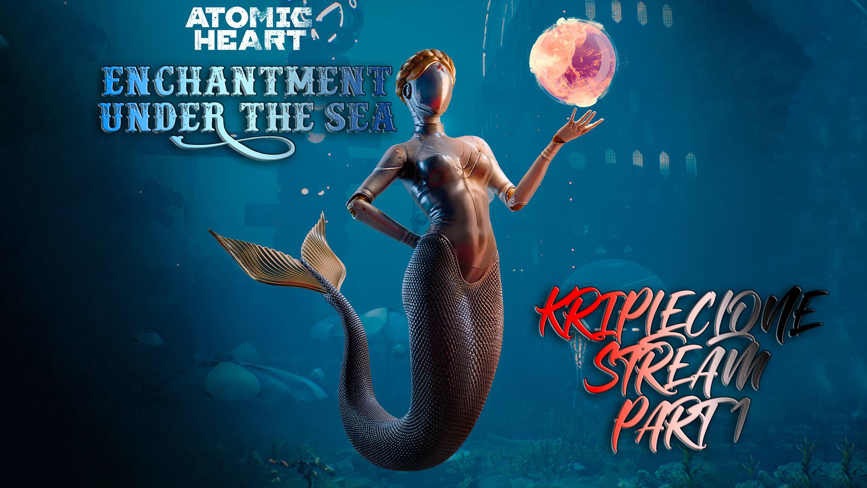 Atomic Heart | DLC 3 Чары морских глубин | Part 1