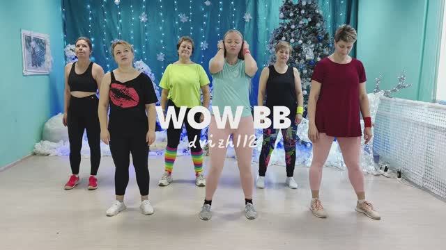 WOW BB / Natti Natasha /zumba