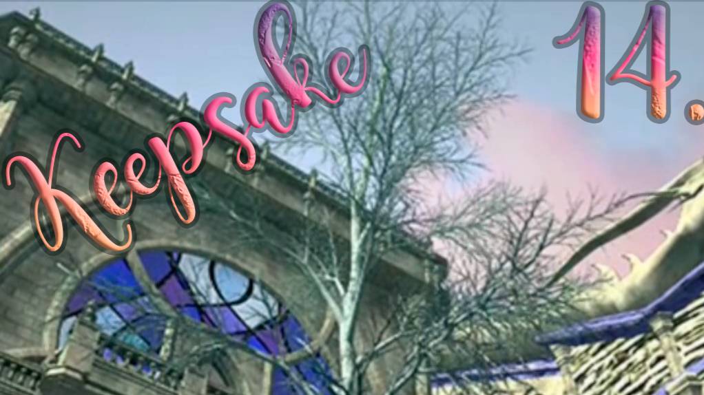 Keepsake 14 серия Большое дерево выросло