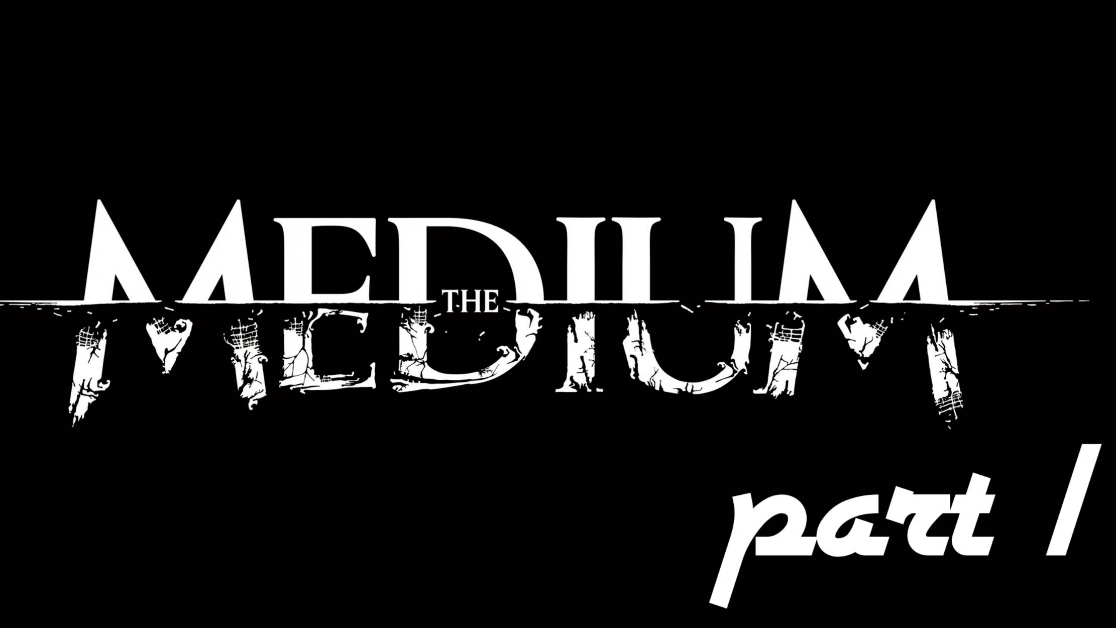 The Medium #1 #Астрал на минималках #Хоррор #Страшно