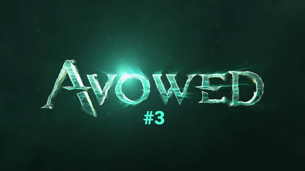 AVOWED  Прохождение Без Комментариев #3