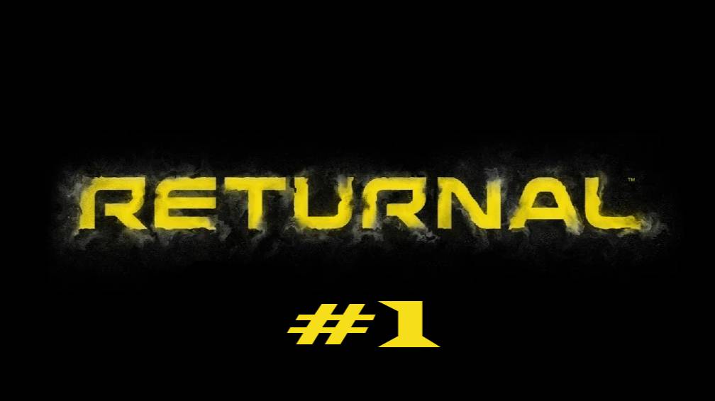 Прохождение Returnal | Крушение Гелиоса | #1