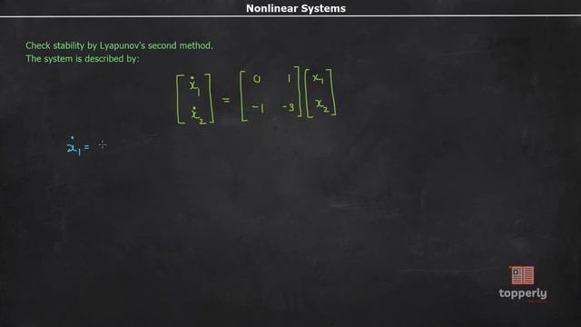 Lyapunov Stability Analysis _ Second Method _ Nonlinear Control Systems