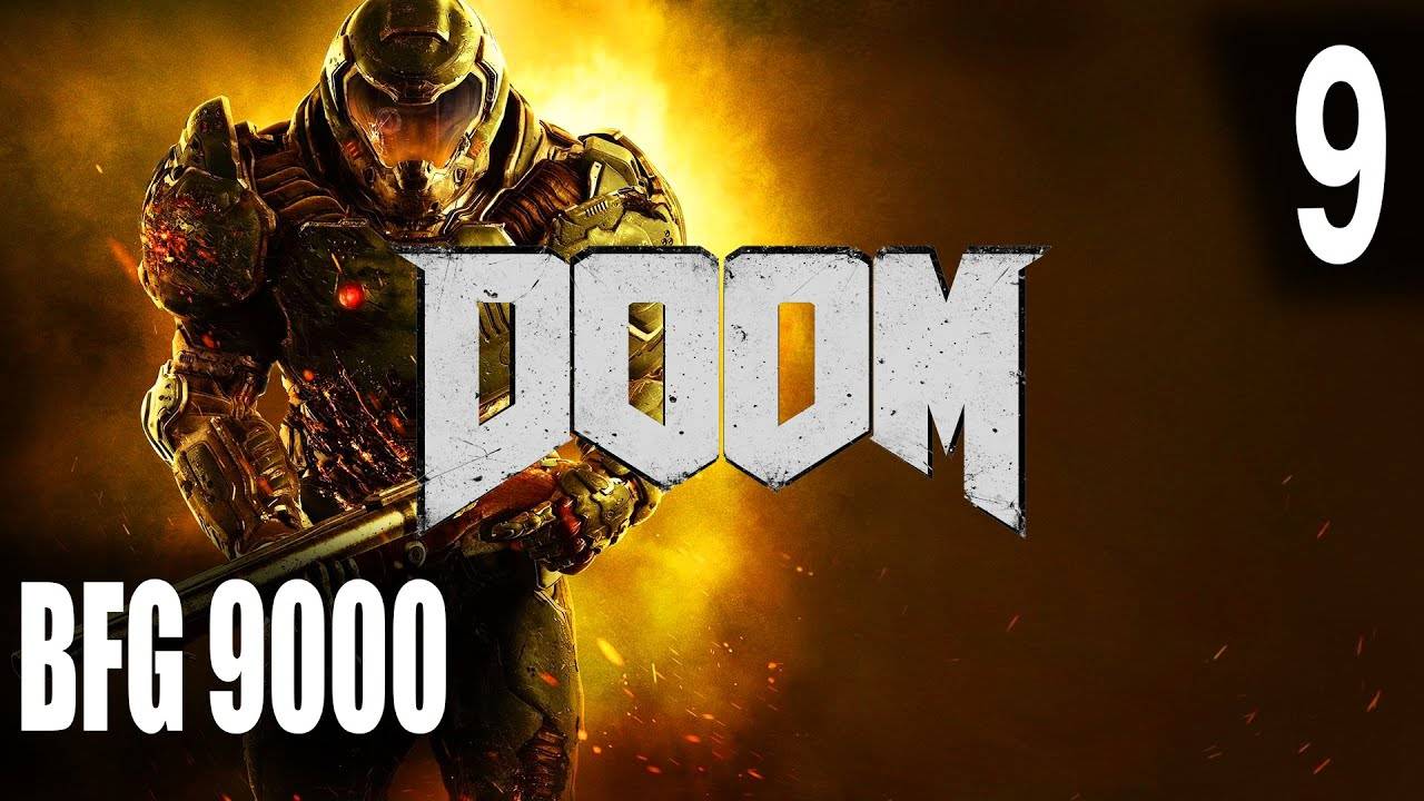 BFG 9000 ► DOOM #9