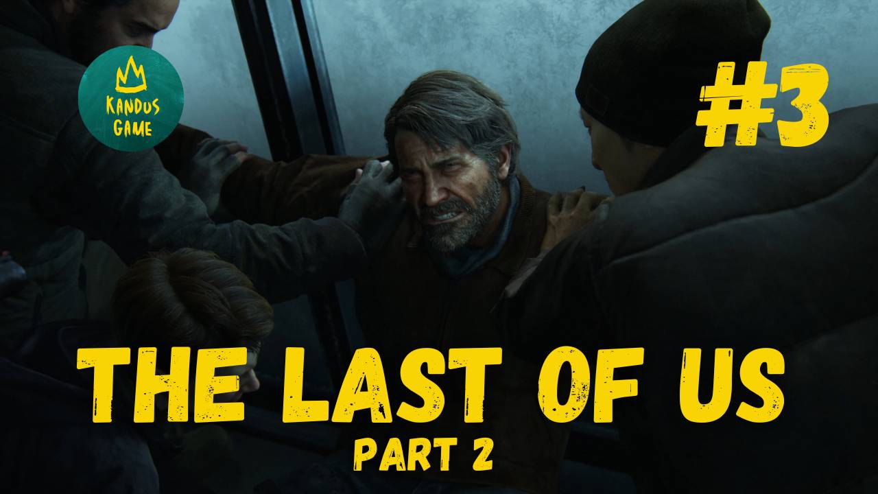 The Last Of Us Part 2 #3