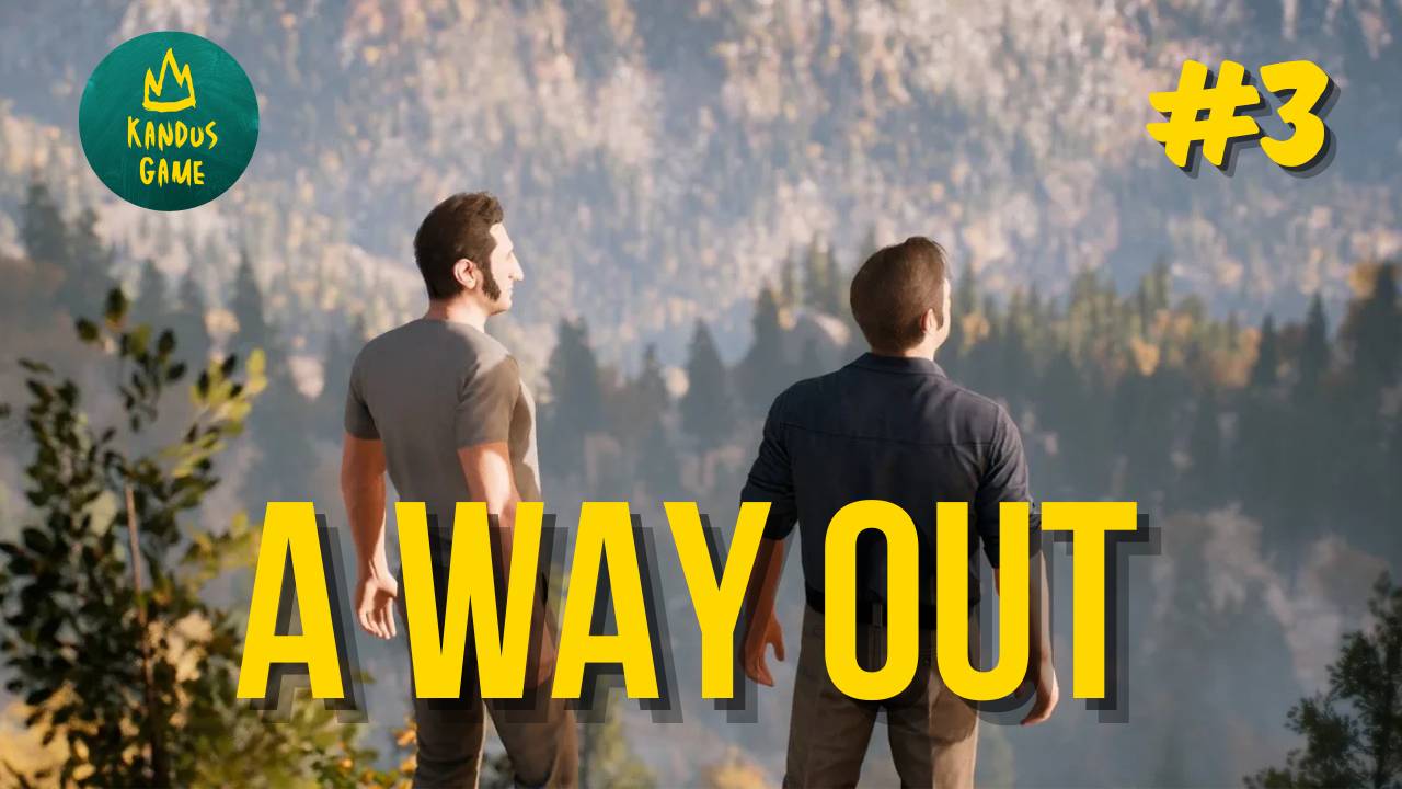 A WAY OUT Part 3 / Свобода  ЧАСТЬ 3