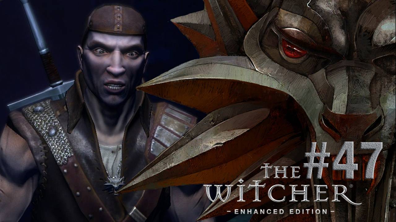 Прохождение Ведьмак. Друг или враг? #47