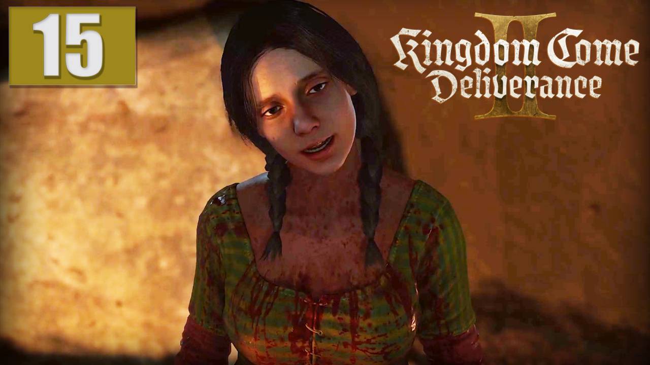 Kingdom Come: Deliverance 2 » КРОВАВАЯ ИСТОРИЯ (15)
