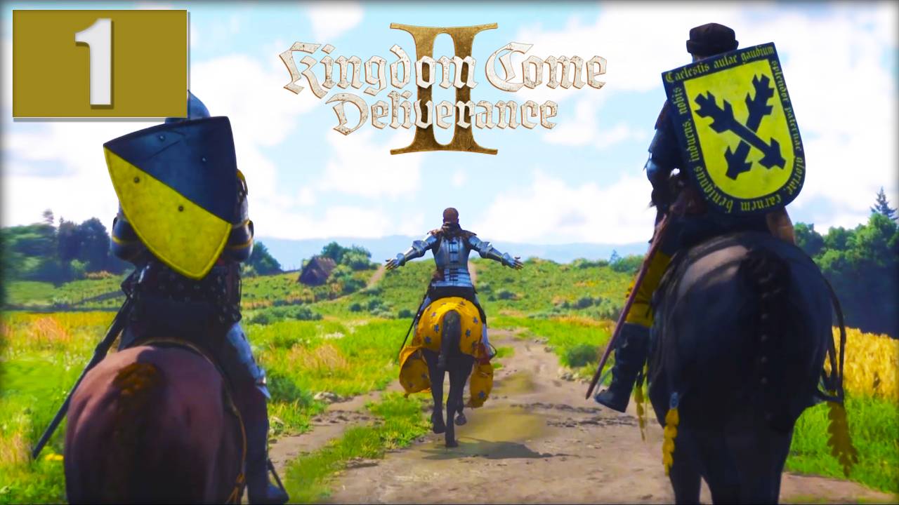 Kingdom Come: Deliverance 2 » ЭПИЧНОЕ НАЧАЛО (1)