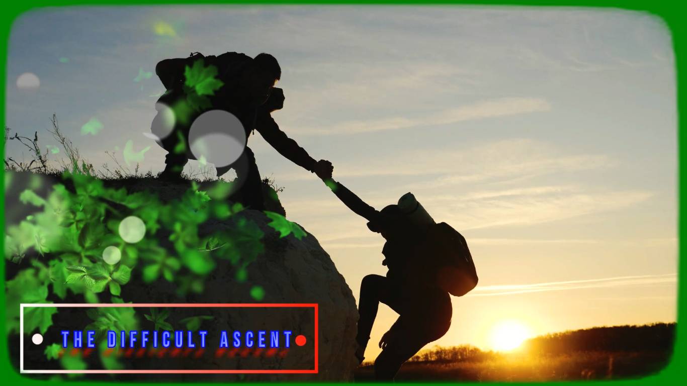 The Difficult Ascent — ТРУДНОЕ ВОСХОЖДЕНИЕ