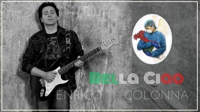 Enrico Colonna - Bella Ciao