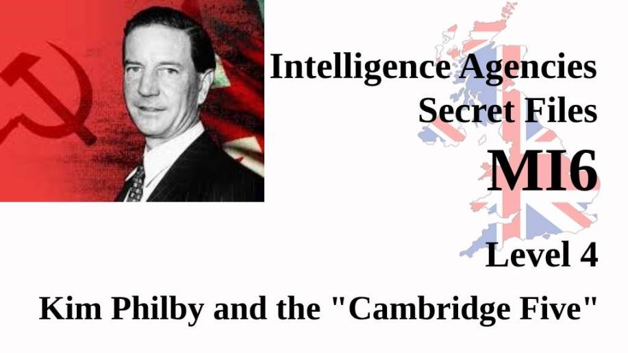 MI6: Kim Philby and the Cambridge Five
