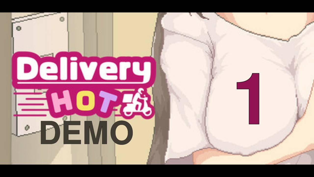 Delivery Hot DEMO [1] - Let's Play - играю в демо