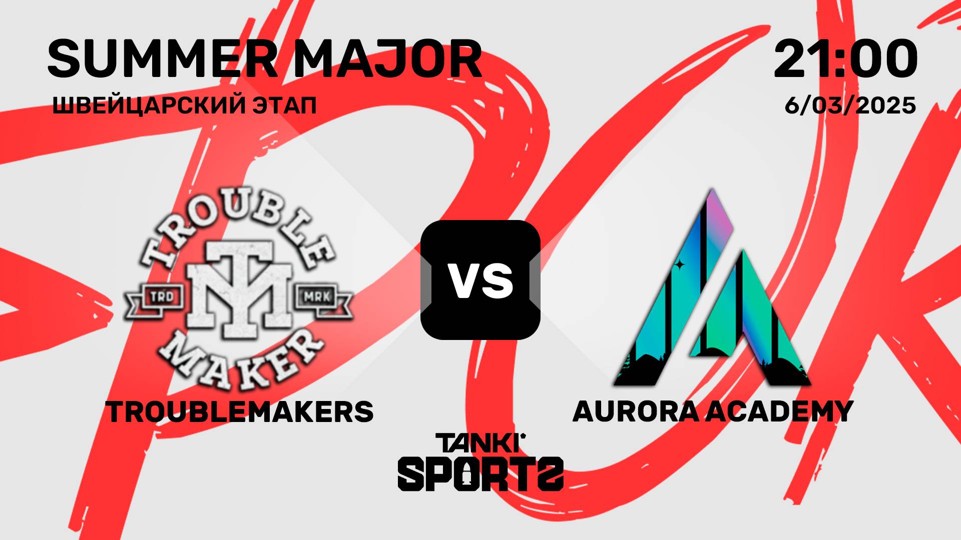 TROUBLEMAKERS VS AURORA ACADEMY |SUMMER MAJOR | RANKINGS II | 06.03.2025
