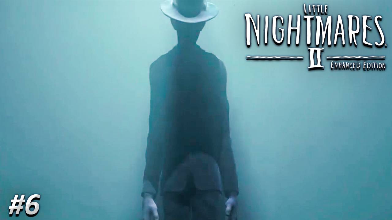 Little Nightmares Прохождение ➤ МУЖИК В ШЛЯПЕ ➤ Полностью на русском языке