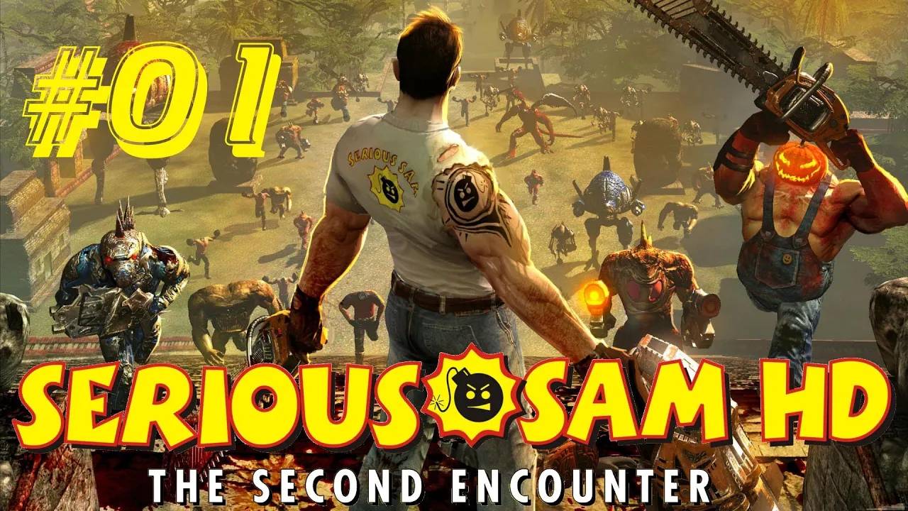Serious Sam HD The Second Encounter Прохождение Без Комментариев #1: Паленке - Сьерра-Де-Чьяпас