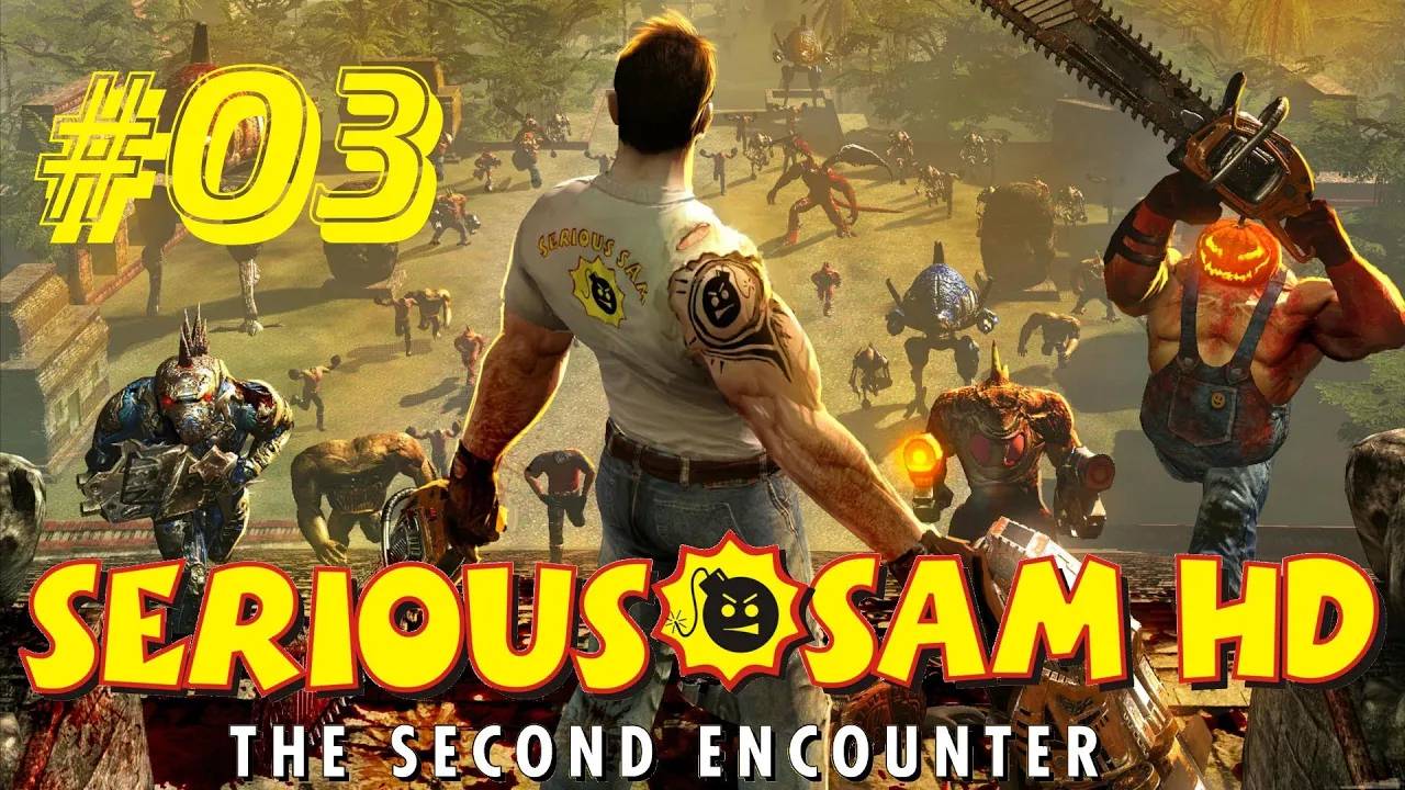 Serious Sam HD The Second Encounter Прохождение Без Комментариев #3: Теотиуакан - Город Богов