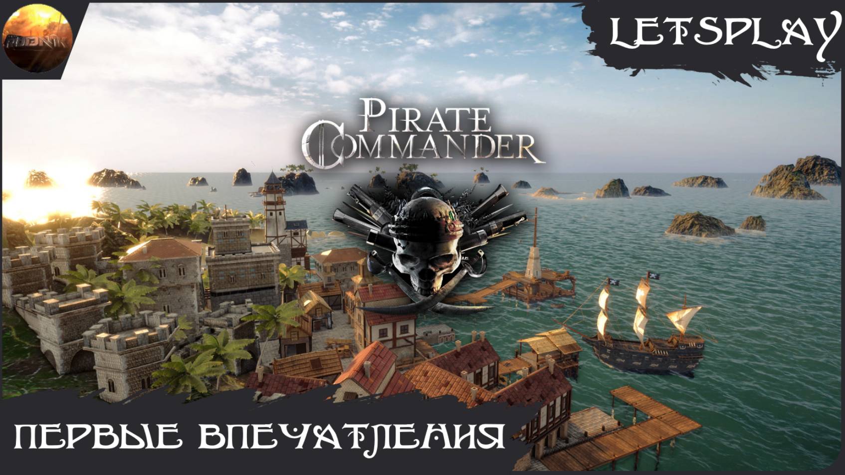 Pirate Commander - Первый взгляд на игру (Letsplay Playtest)