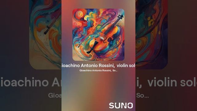 Gioachino Antonio Rossini,  violin solo,