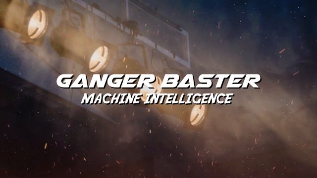 Ganger Baster - Machine Intelligence (Cyber Punk Pressure)