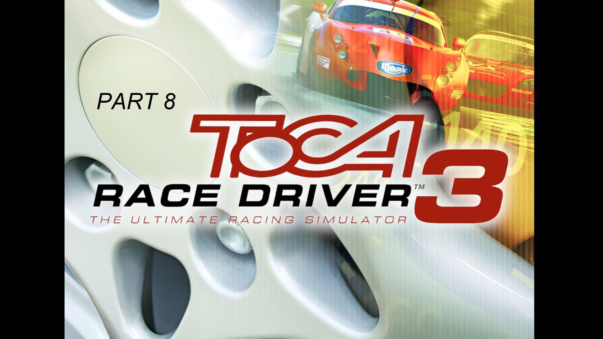 TOCA Race Driver 3. Part 8. Pro Career - Classic #1