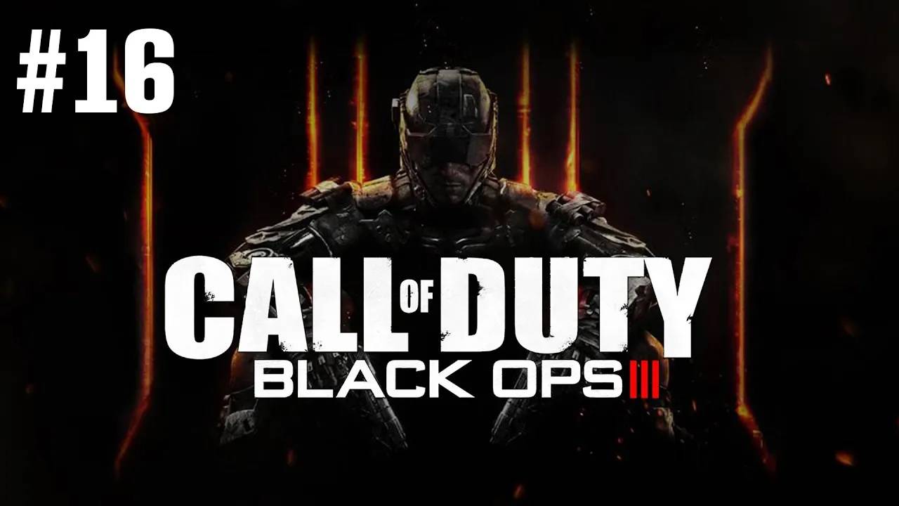 Call of Duty Black Ops 3 Прохождение Без Комментариев #16: Жизнь [1/2]