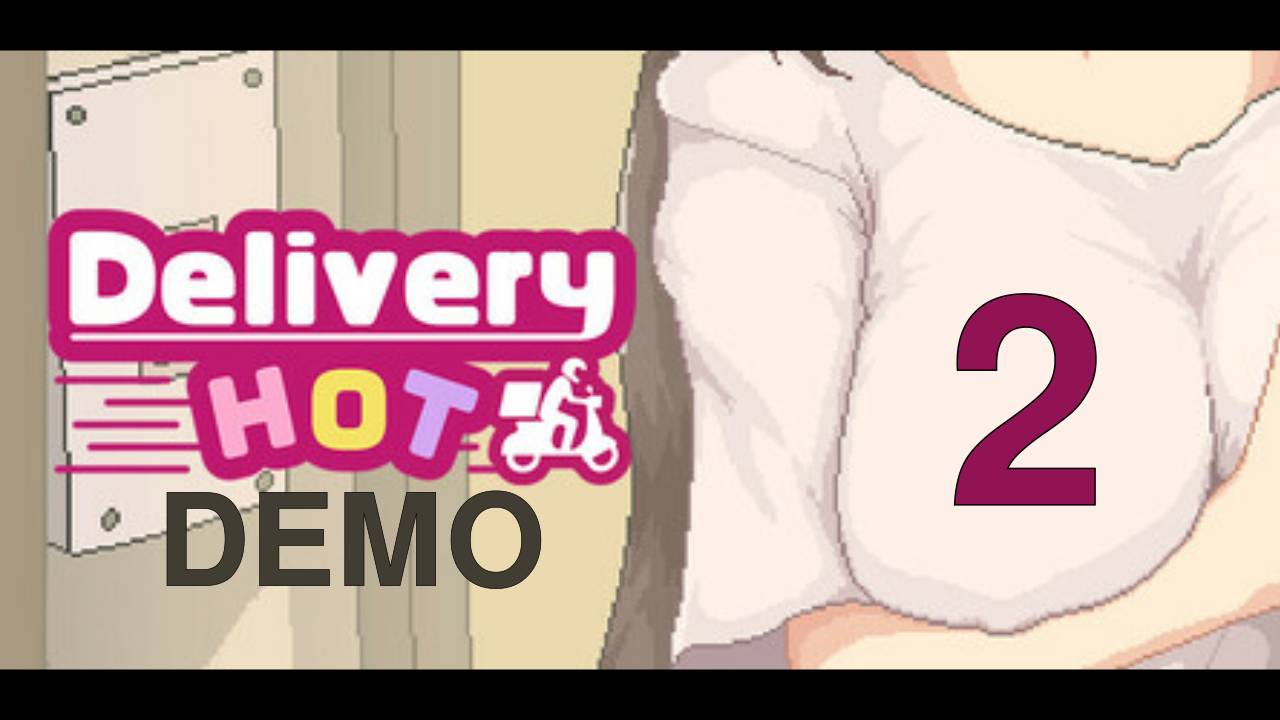 Delivery Hot DEMO [2] - Let's Play - играю в демо
