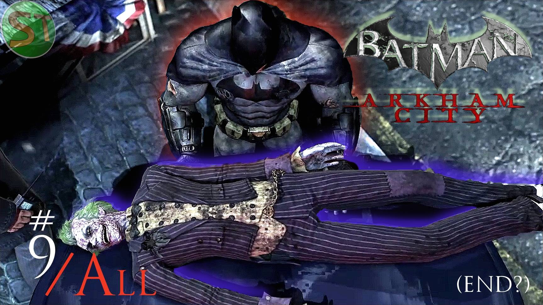 9-All \END?/  Разобрались со всеми, Джокер пока!  | Batman: Arkham City